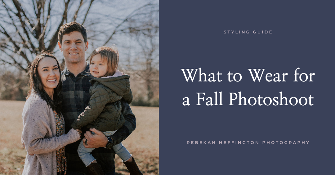 What to Wear for a Fall Photoshoot